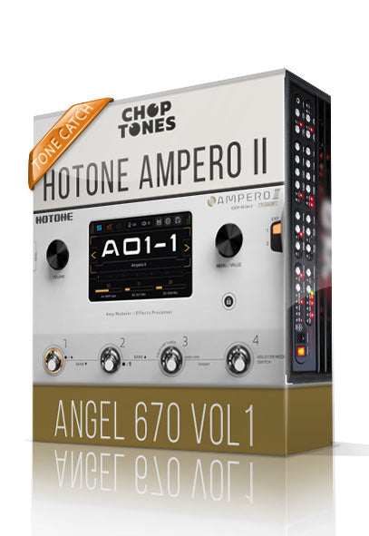 Angel 670 vol1 for Ampero II – ChopTones