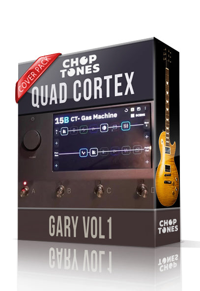 Gary vol1 for Quad Cortex – ChopTones