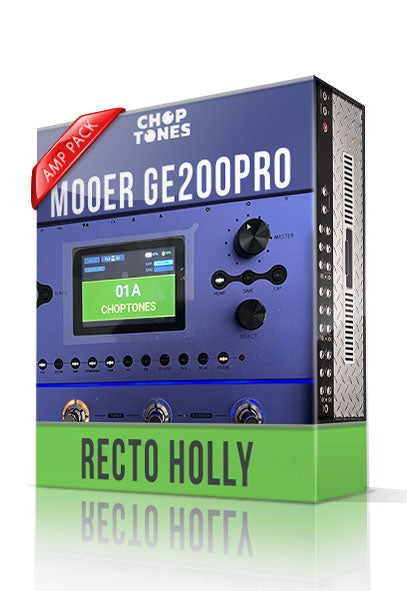 Recto Holly Amp Pack for GE200 Pro – ChopTones