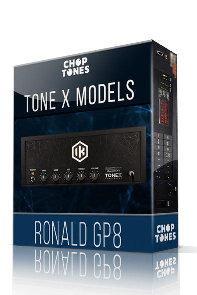 Ronald GP8 for TONE X – ChopTones